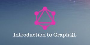 Introduction to GraphQL