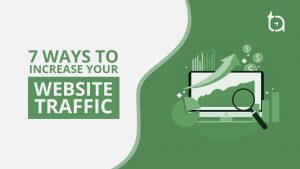 8 Killer Ways to Increase Traffic for a Website - 2020