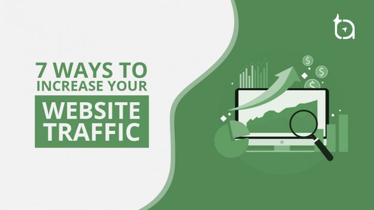 8 Killer Ways to Increase Traffic for a Website - 2020