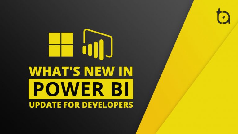 Power BI Developer Update - November 2019 - What is new in Power Bi?