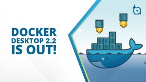 Docker Desktop updates for App Development on Windows