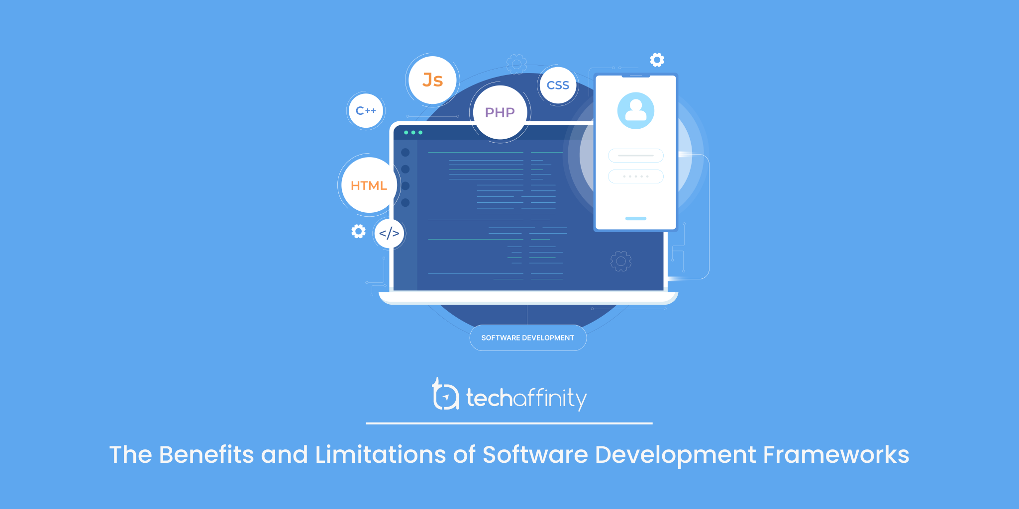 The Benefits and Limitations of Software Development Frameworks