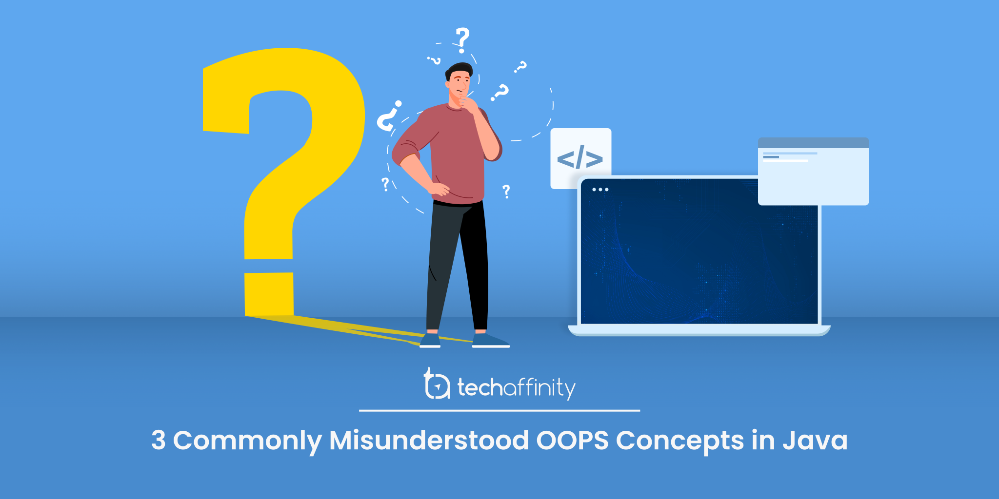 3 commonly misunderstood OOPS concepts